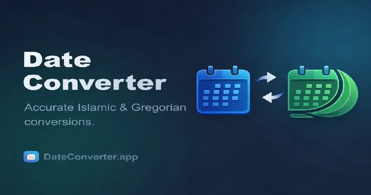 Date Converter | Convert Islamic (Hijri) & Gregorian Dates